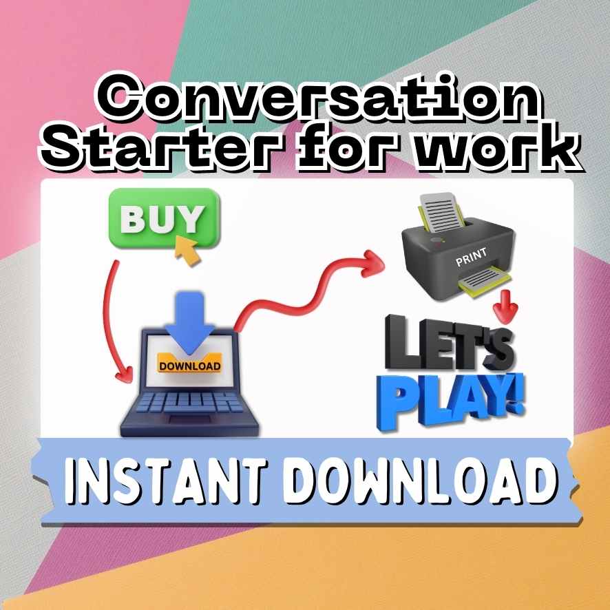 CONVERSATION STARTERS FOR WORK CARDS – The Game Room